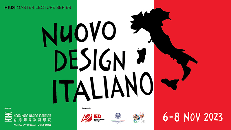 HKDI Master Lecture Series “Nuovo Design Italiano”