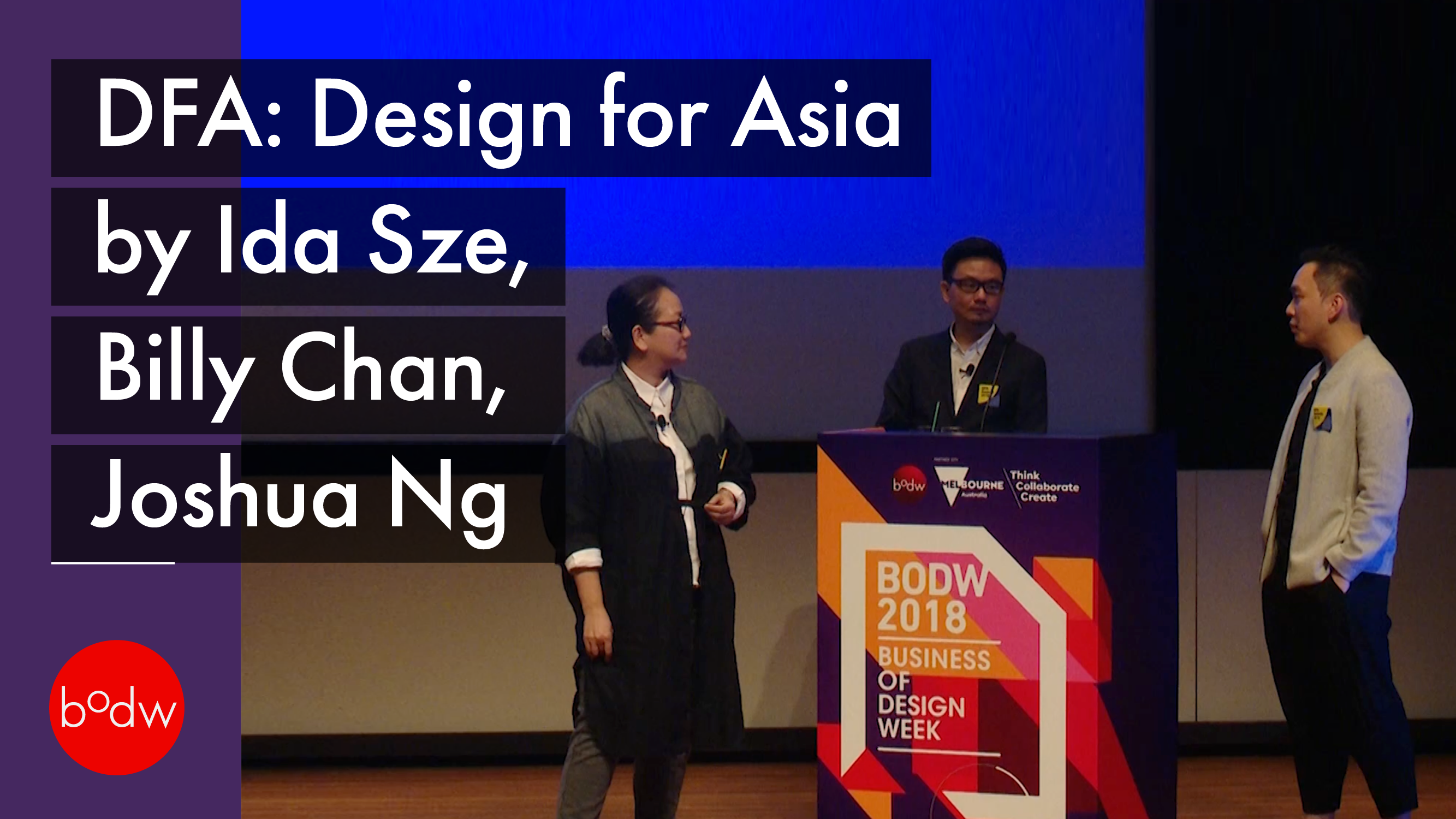 DFA: Design for Asia by Ida Sze, Billy Chan, Joshua Ng | BODW 2018