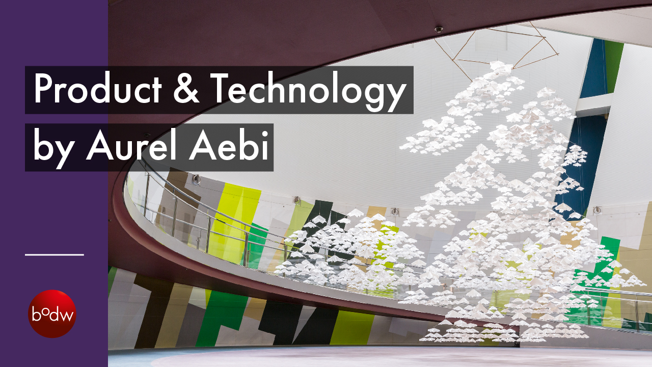 Product & Technology by Aurel Aebi | BODW 2018