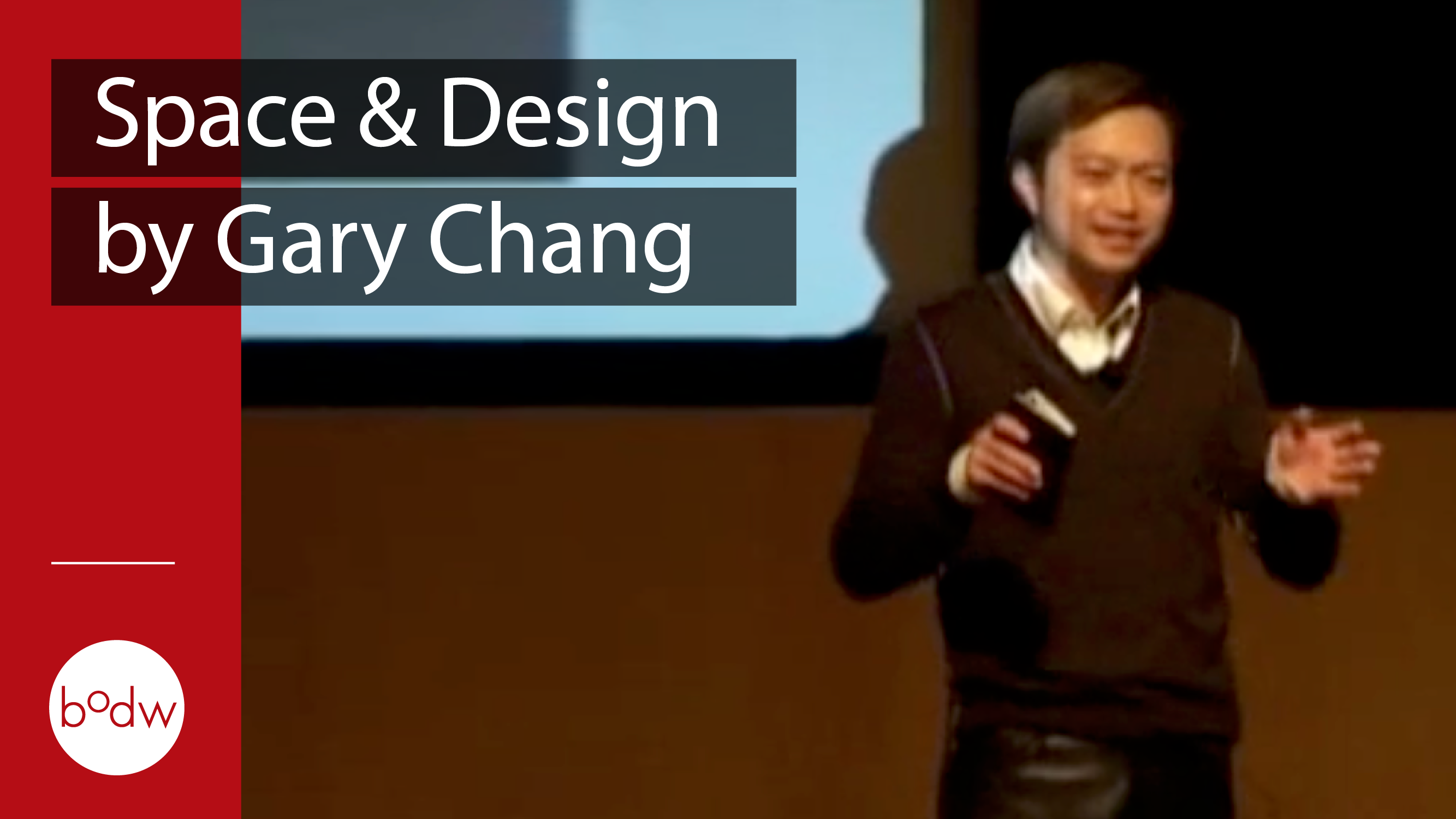 Space & Design by Gary Chang | BODW 2009