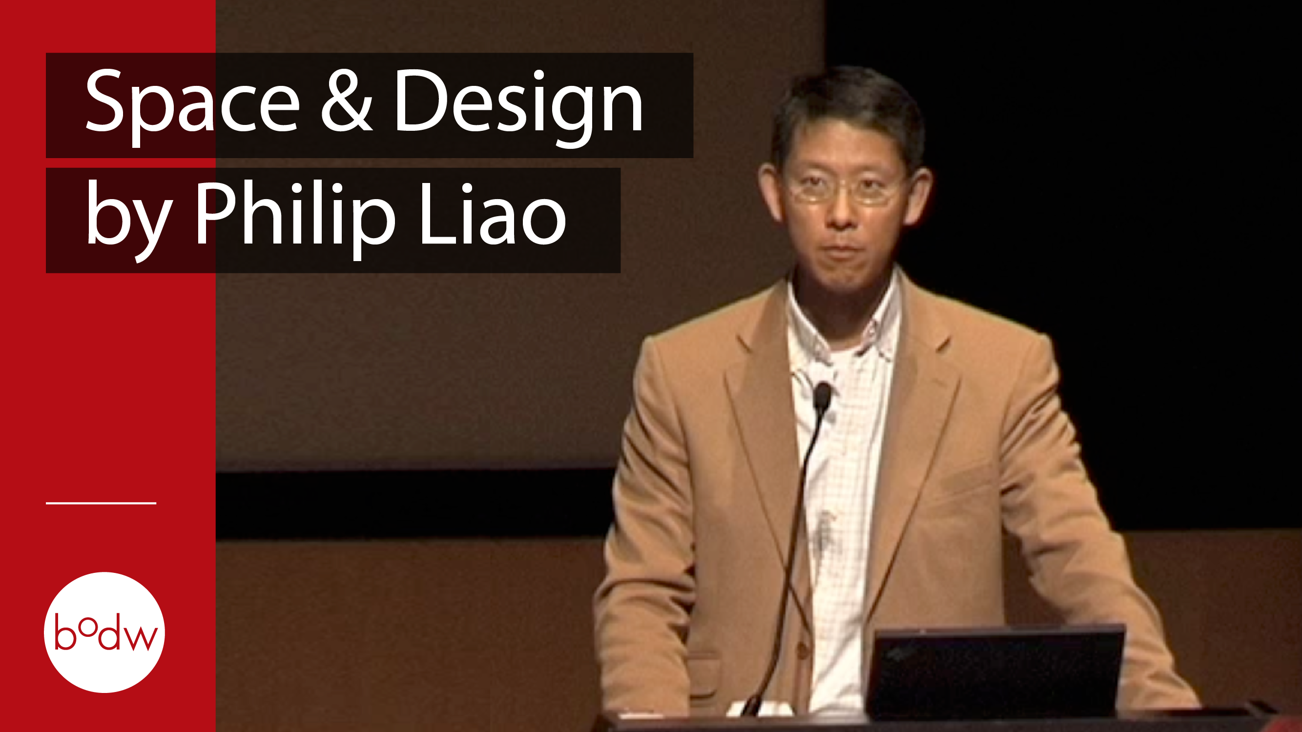 Space & Design by Philip Liao | BODW 2010