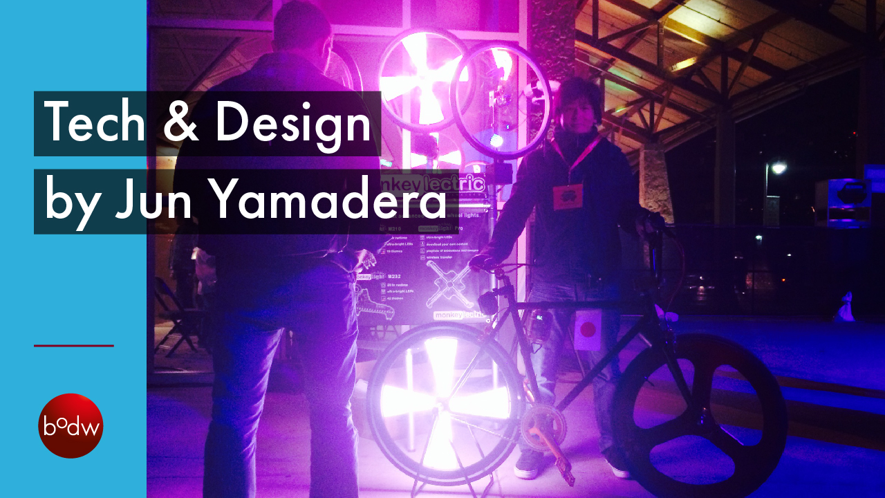 Tech & Design by Jun Yamadera | BODW 2016