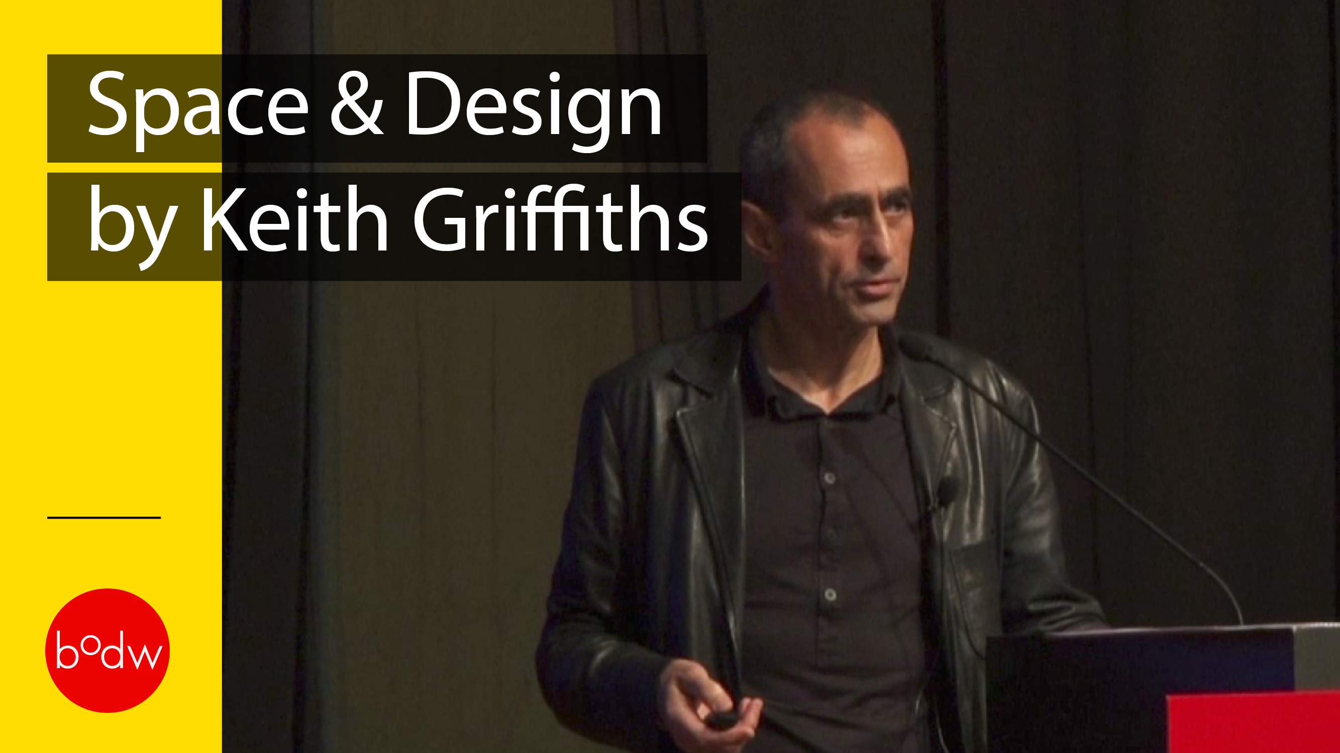 Space & Design by Keith Griffiths | BODW 2013