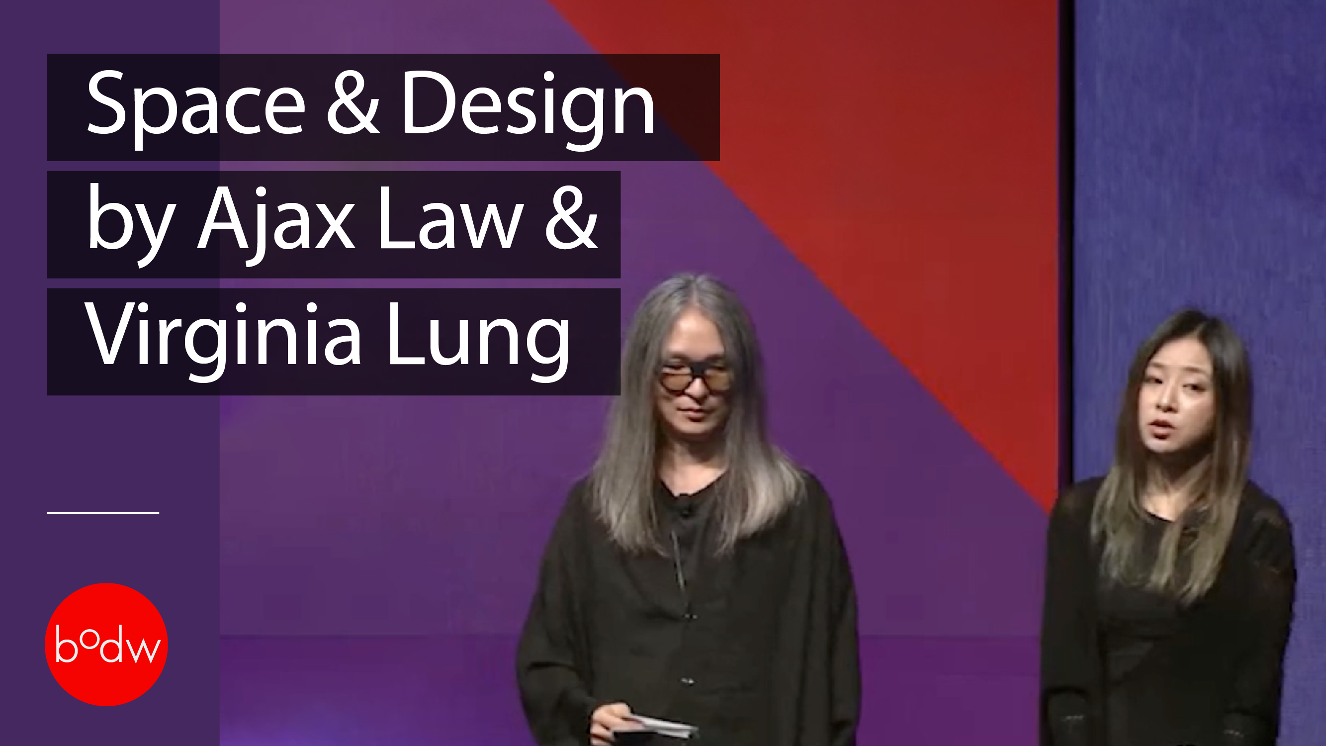 Space & Design by Ajax Law & Virginia Lung | BODW 2018