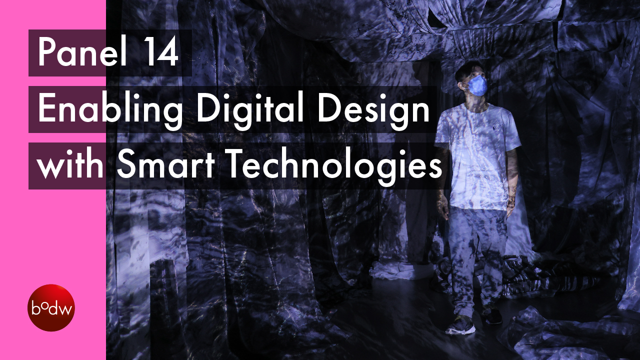 Enabling Digital Design with Smart Technologies | BODW 2022